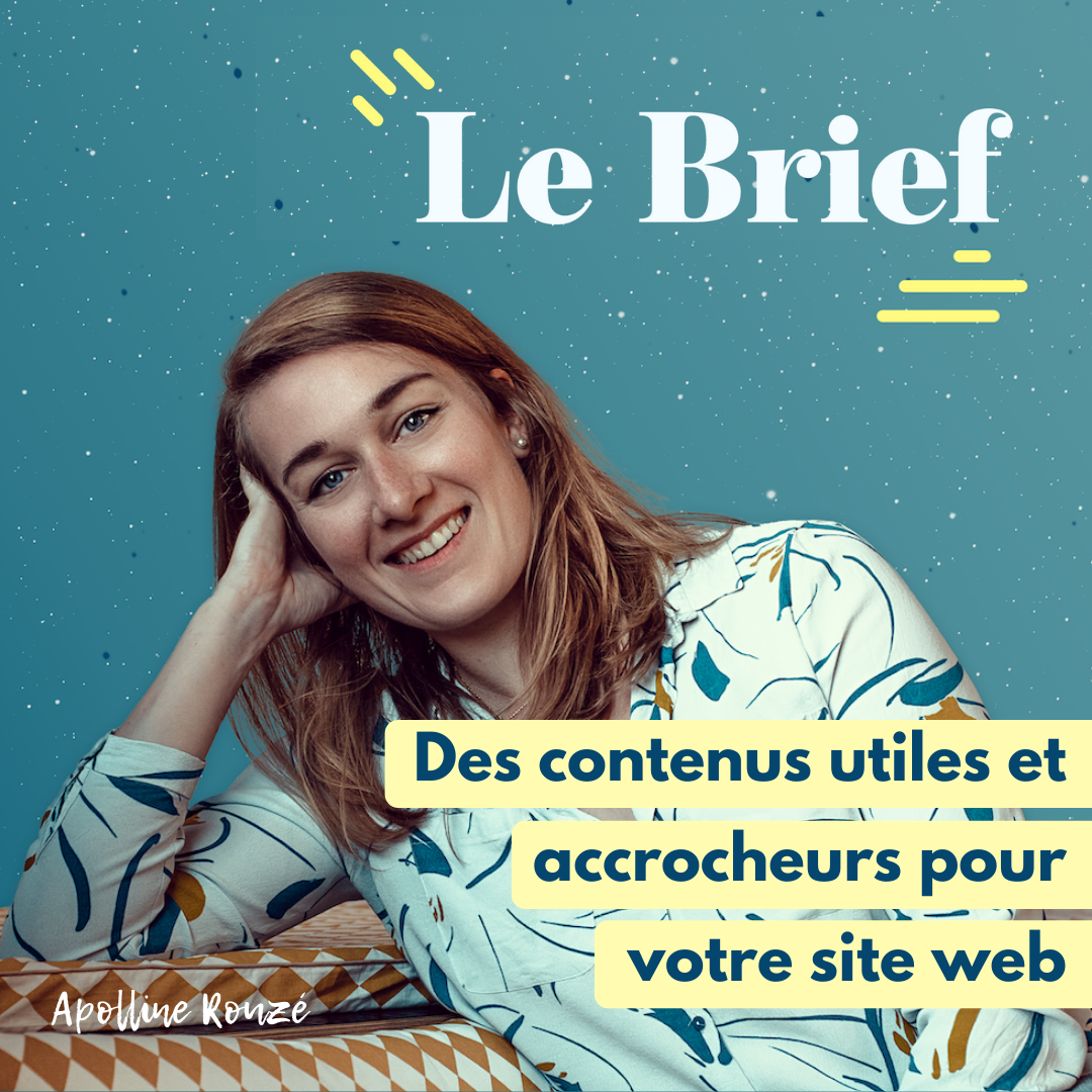 Comment rédiger des contenus utiles sur votre site web ? | Apolline Rouzé